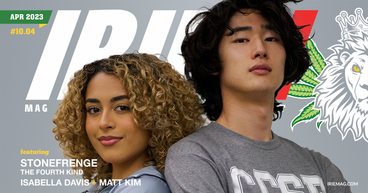 IRIE | Reggae Magazine April 2023 – STONEFRENGE: The Fourth Kind | IRIE ...