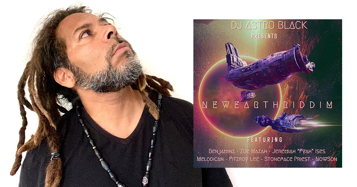 IRIE | RIDDIM - DJ Astro Black Presents: New Earth Riddim - The Journey ...