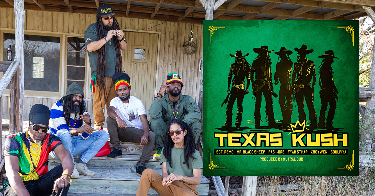 IRIE | ROCK - All-Star Texas Reggae Line-Up Blazing a Fire with Texas Kush